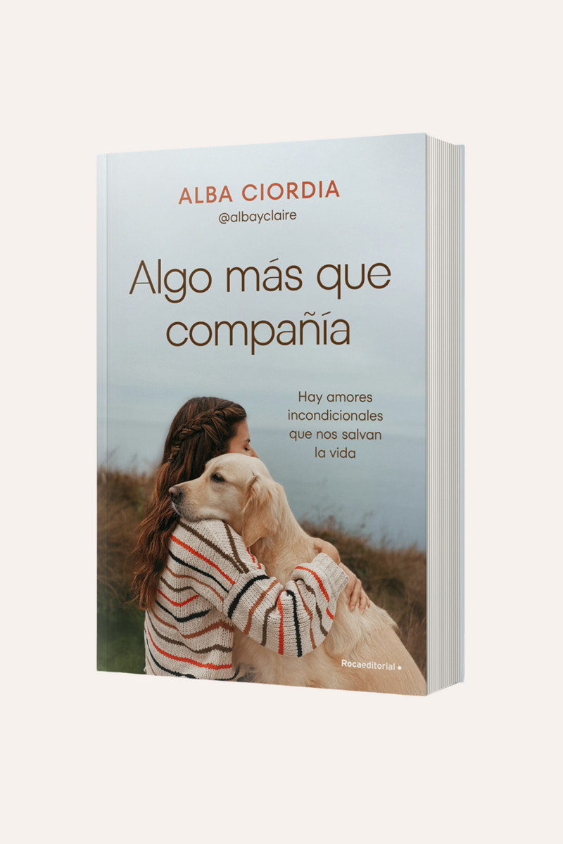 Libro: "Algo más que compañía", por Alba Ciordia – The Doog Life